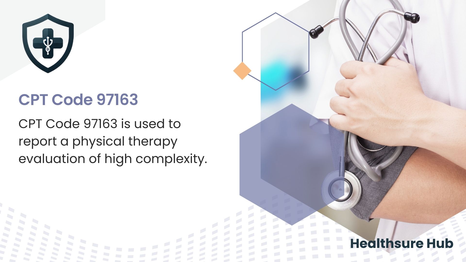 CPT Code 97163 – High Complexity Physical Therapy Evaluation